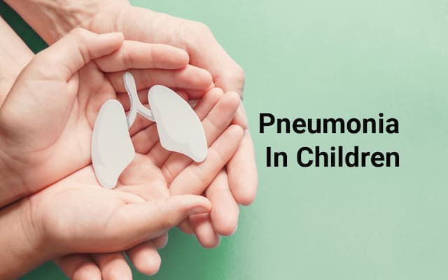 Pneumonia in Children: Symptoms, Causes & Treatment | MFine